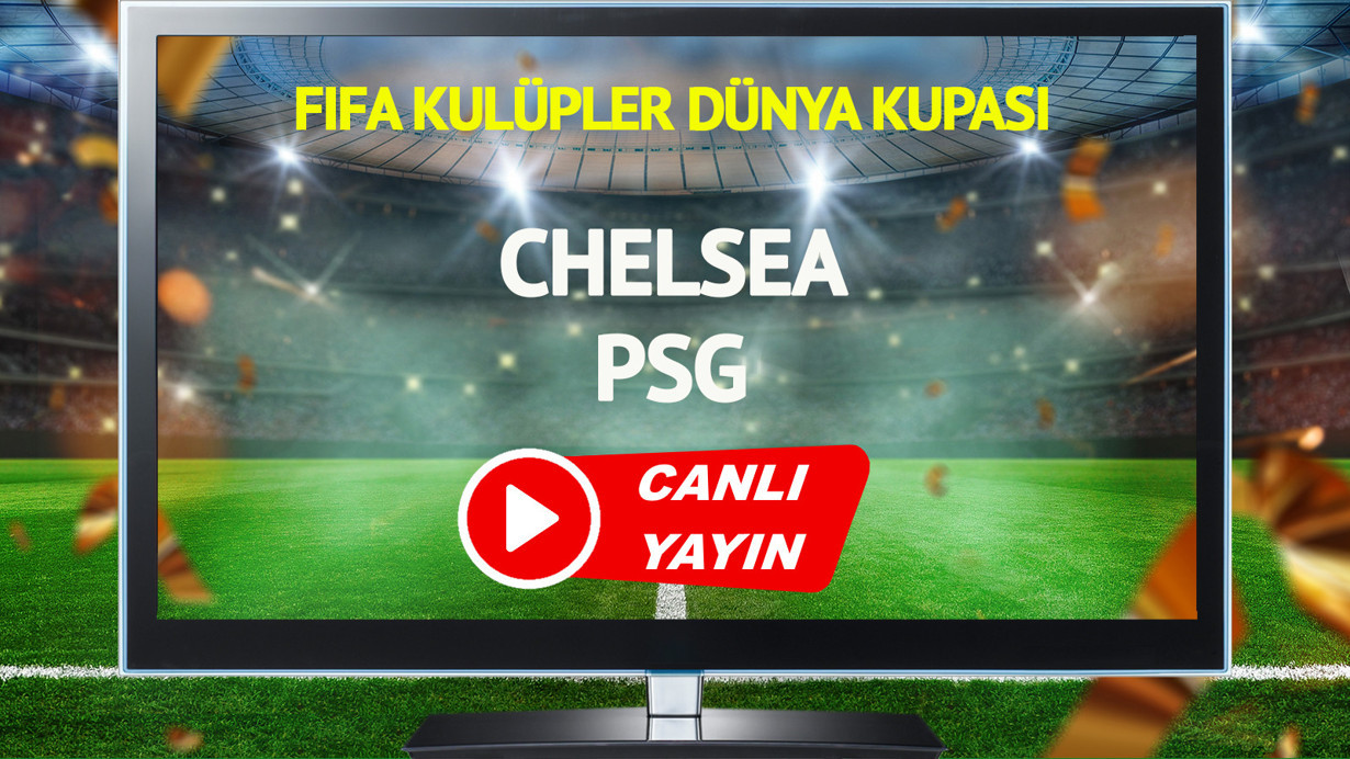 CANLI YAYIN | Chelsea PSG maçı TRT 1 canlı izle! CANLI YAYIN | Chelsea PSG maçı TRT 1 canlı izle!